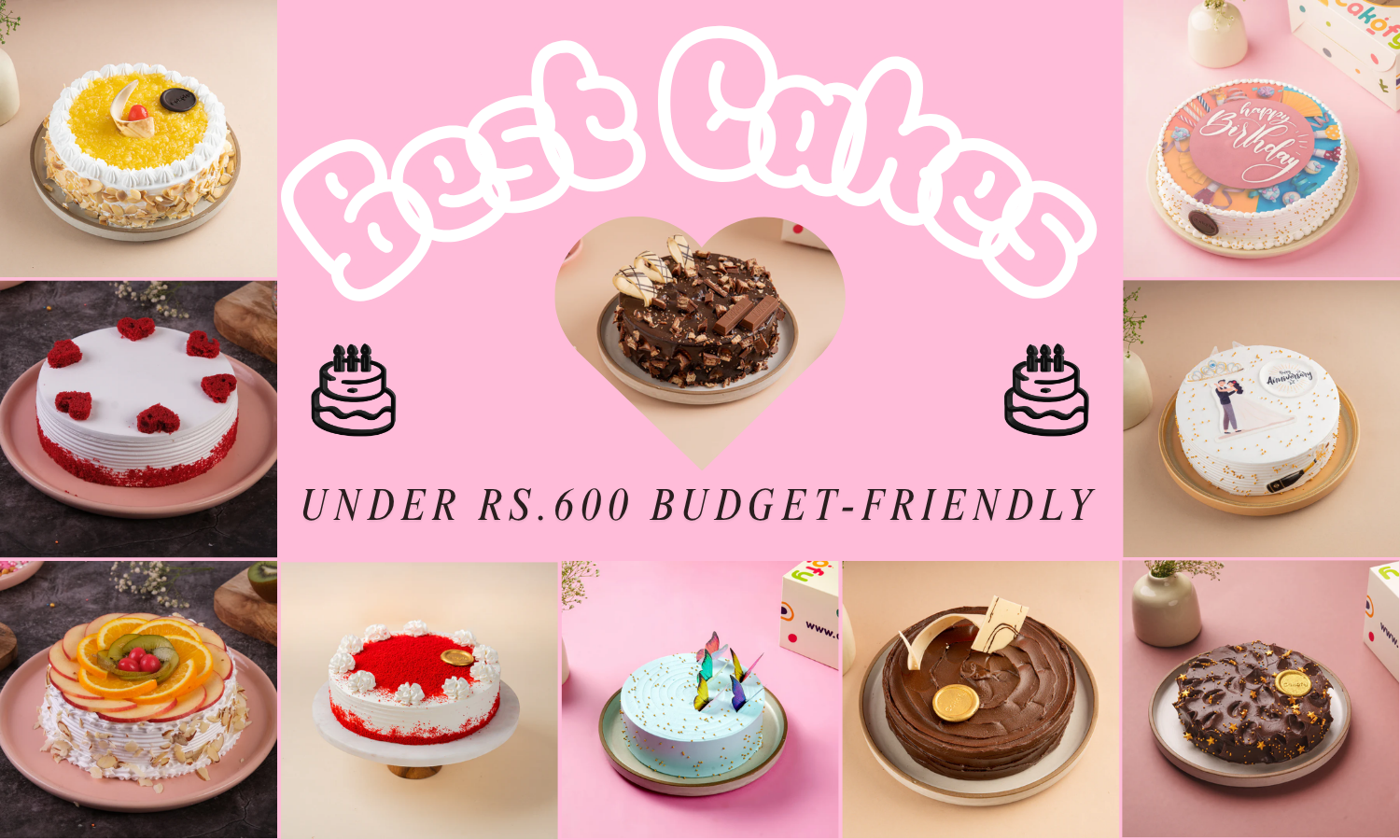 Best Cakes Under ₹600: Budget-Friendly and Delicious Picks – Cakofy